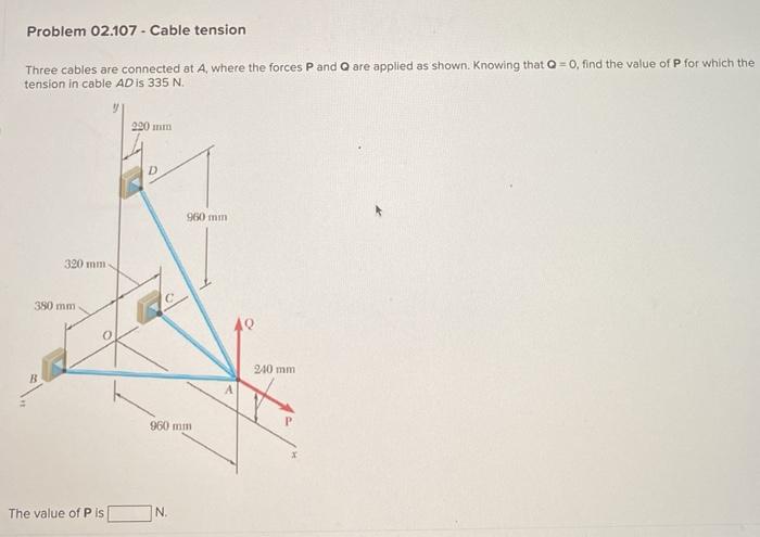 Solved Problem 02.107 - Cable tension Three cables are | Chegg.com