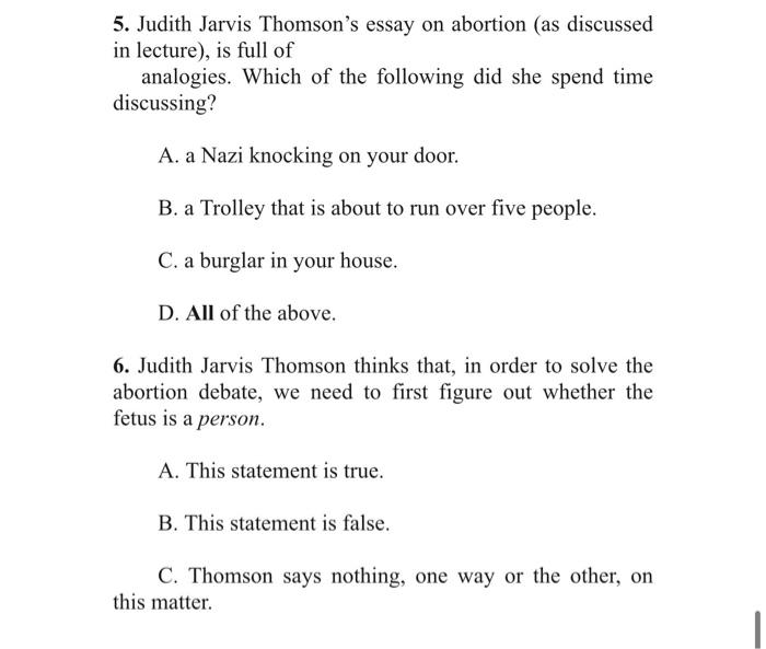 Solved 5. Judith Jarvis Thomson's essay on abortion (as | Chegg.com