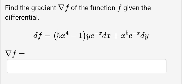 Solved Find the gradient gradf of the function f ﻿given the | Chegg.com