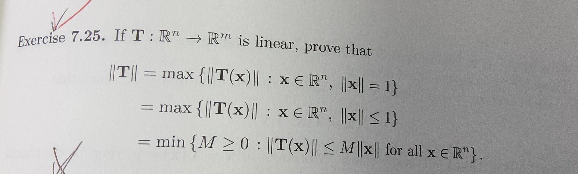 Solved Exercise 7.25. If T:Rn→Rm is linear, prove that | Chegg.com