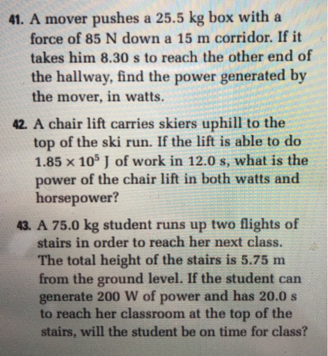 Solved 41. A mover pushes a 25.5 kg box with a force of 85 N | Chegg.com