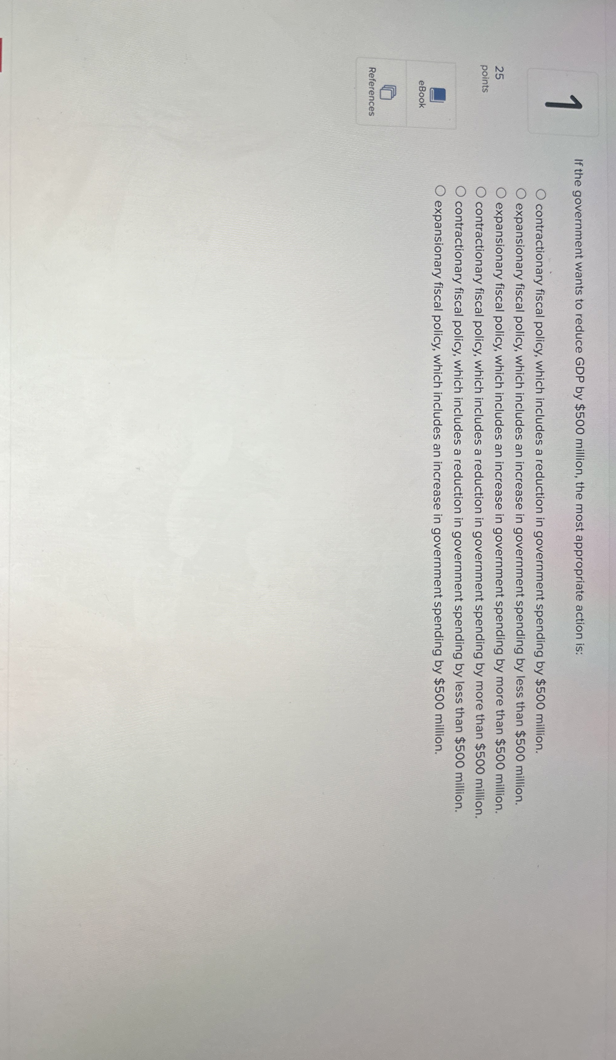 Solved 4 ﻿If the government wants to reduce GDP by $500 | Chegg.com