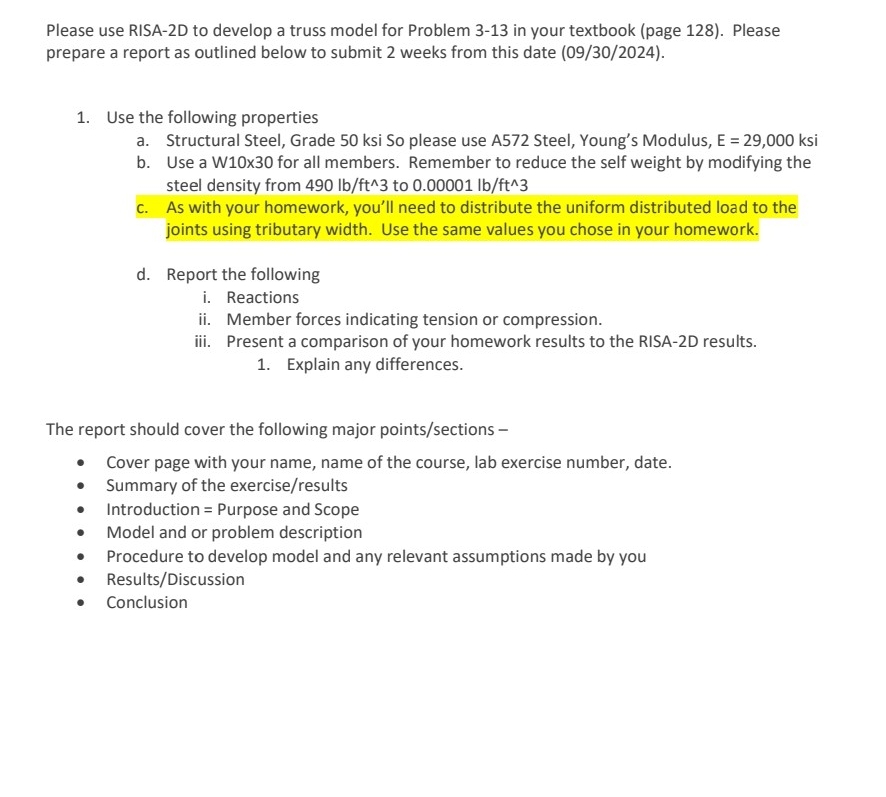 Solved Please use RISA-2D to develop a truss model for | Chegg.com