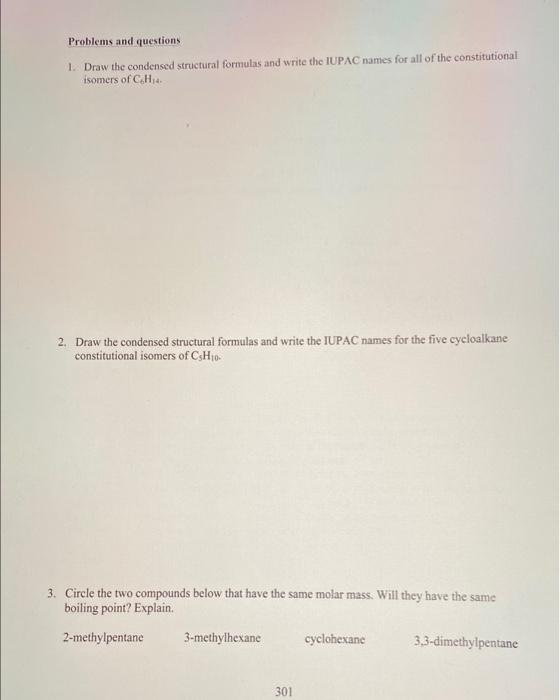 Solved Problems and questions 1. Draw the condensed | Chegg.com