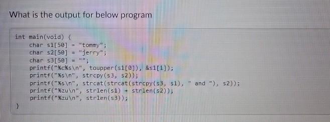 Solved What Is The Output For Below Programint 