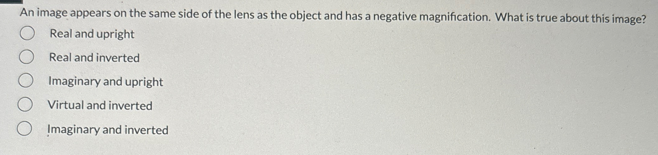 Solved An image appears on the same side of the lens as the | Chegg.com