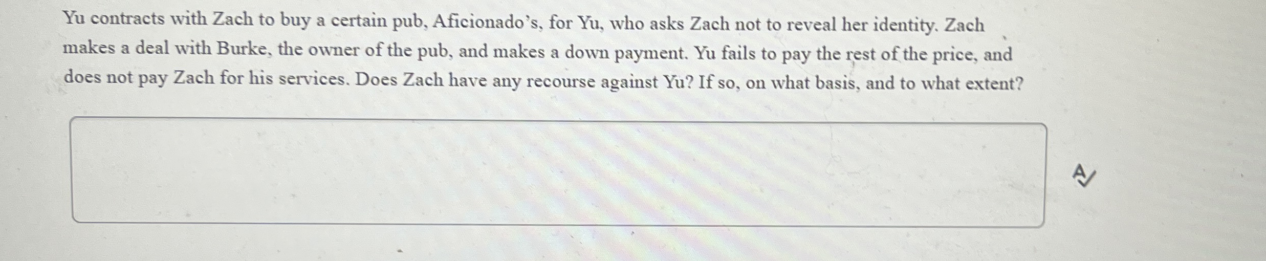 Solved Yu contracts with Zach to buy a certain pub, | Chegg.com