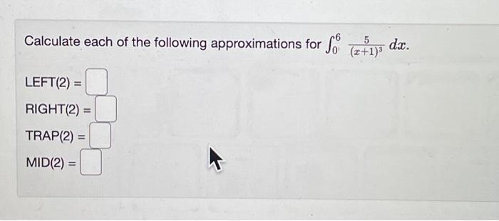 Solved Calculate each of the following approximations for | Chegg.com
