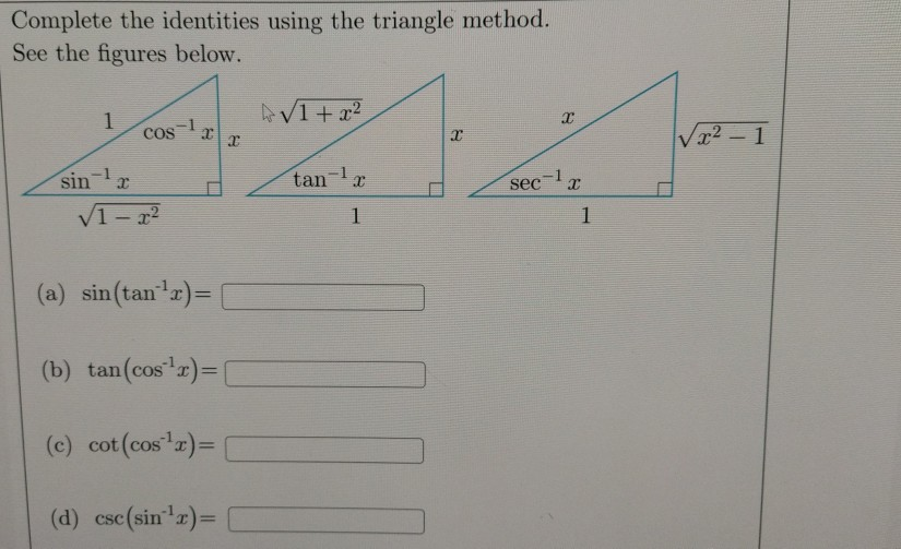 Solved Complete the identities using the triangle method. | Chegg.com