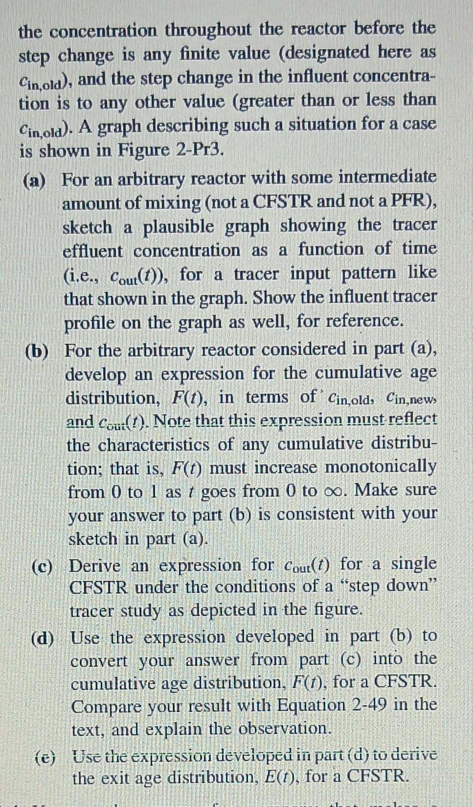 Solved -3. The discussion of step-change tracer studies in | Chegg.com