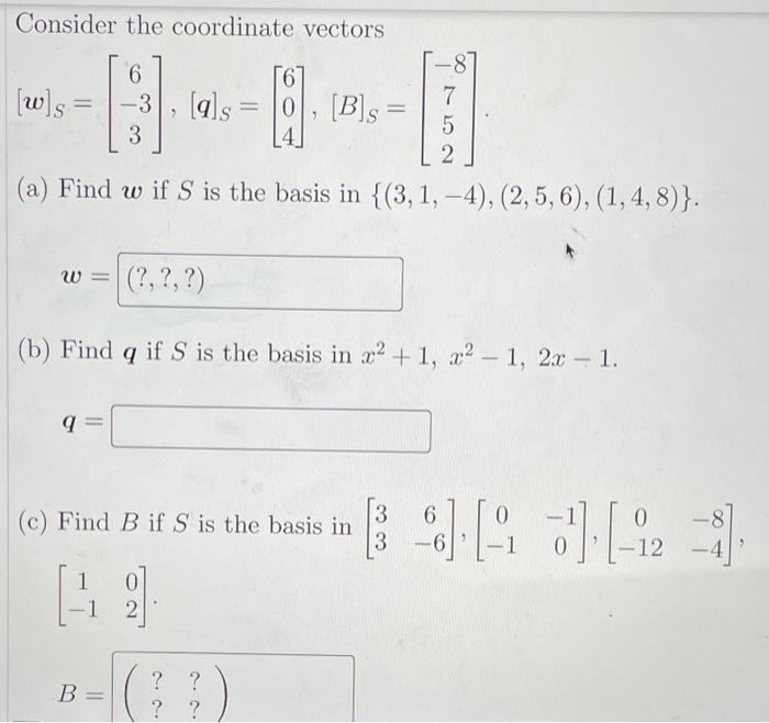 Solved Consider the coordinate vectors | Chegg.com