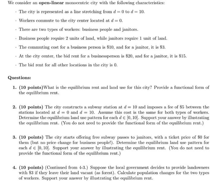 Solved We consider an open-linear monocentric city with the | Chegg.com