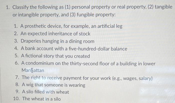 Solved 1. Classify the following as (1) personal property or | Chegg.com