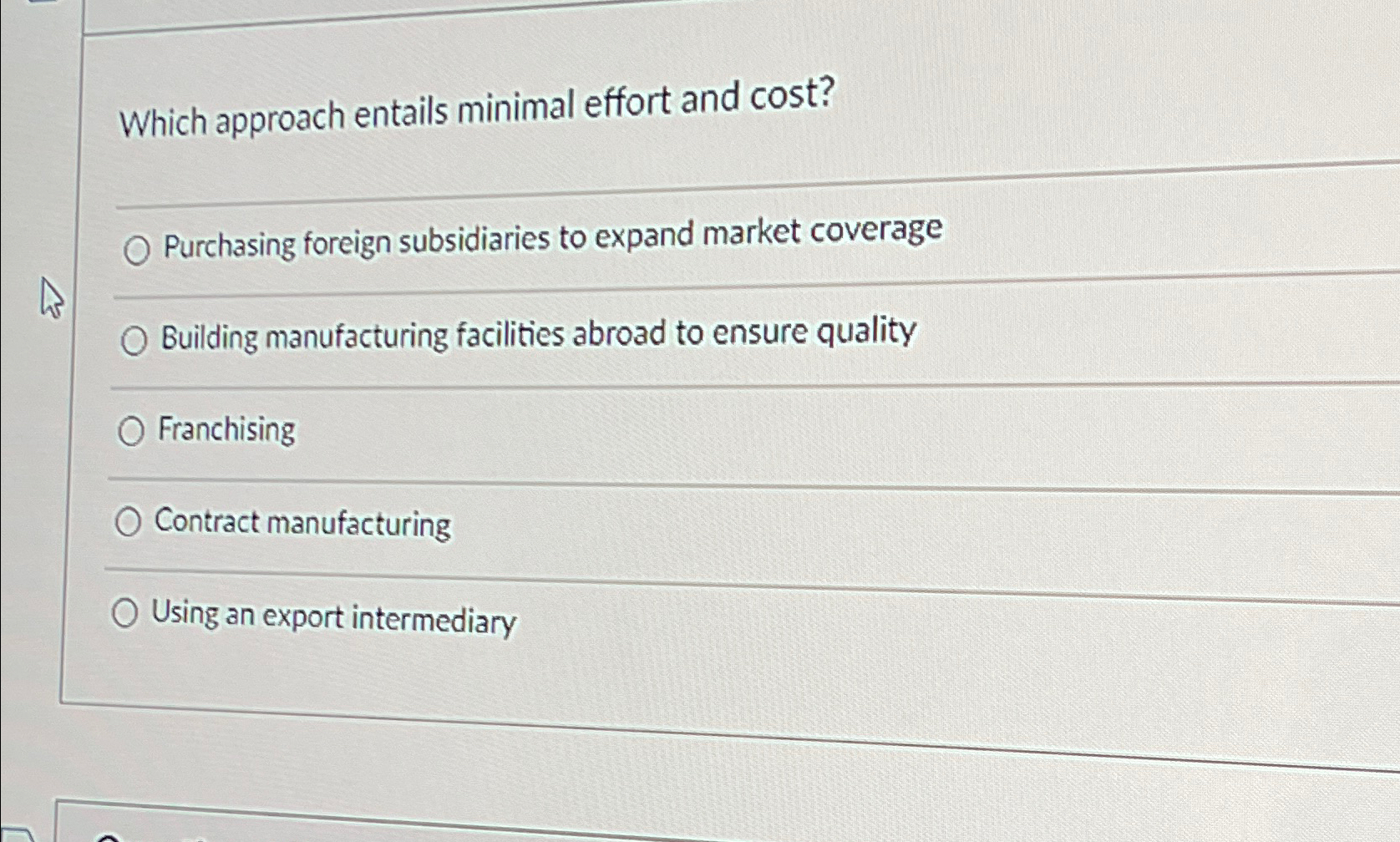 Solved Which approach entails minimal effort and | Chegg.com