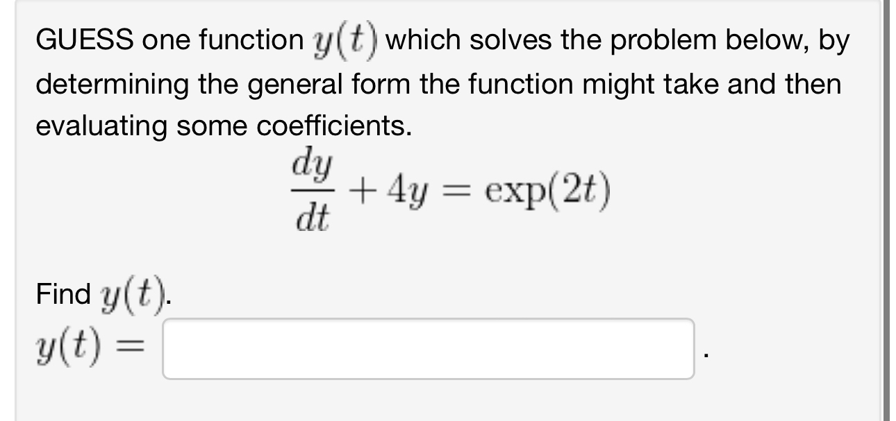 Solved GUESS one function y(t) ﻿which solves the problem | Chegg.com