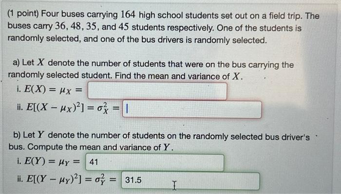 Solved (1 point) Four buses carrying 164 high school | Chegg.com