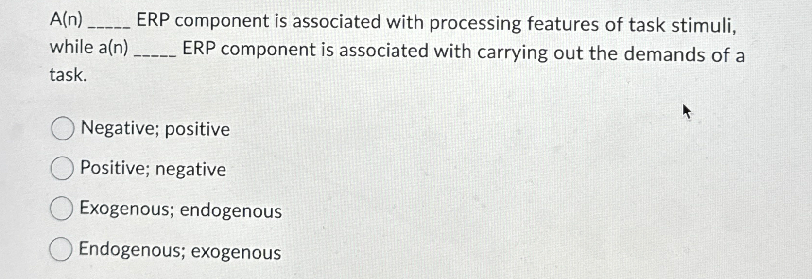Solved A(n) ﻿ERP component is associated with processing | Chegg.com