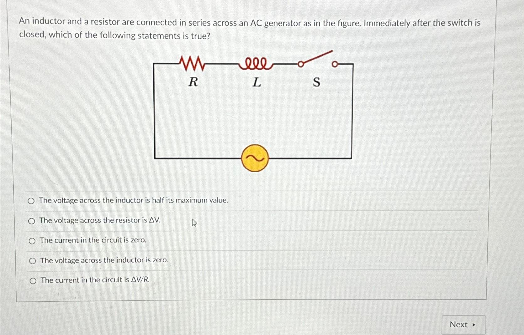 Solved An Inductor And A Resistor Are Connected In Series