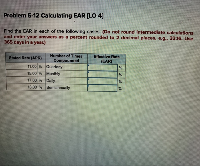 Solved Problem 5-12 Calculating EAR (LO 4] Find the EAR in | Chegg.com