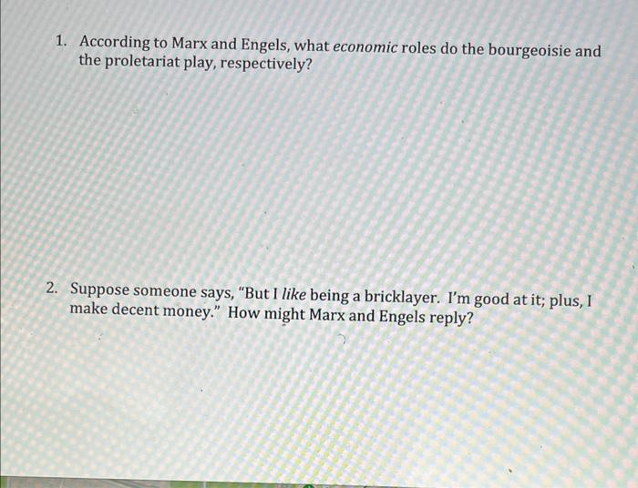 1. According to Marx and Engels, what economic roles | Chegg.com