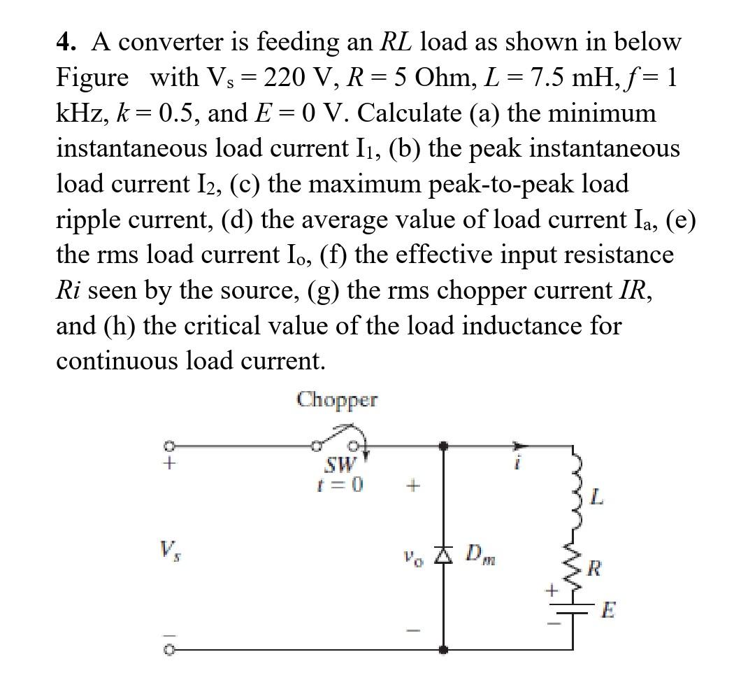 Solved 4. A converter is feeding an RL load as shown in | Chegg.com