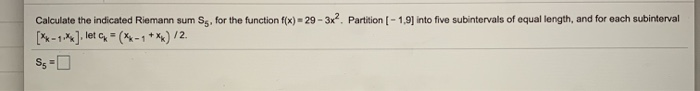 Solved Calculate the indicated Riemann sum Sg, for the | Chegg.com