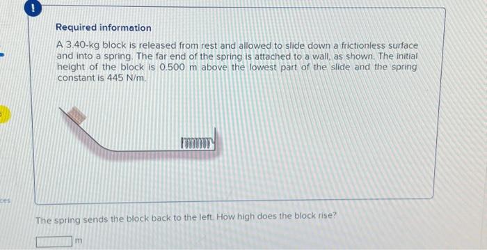 Solved Required information A 3.40−kg block is released from | Chegg.com