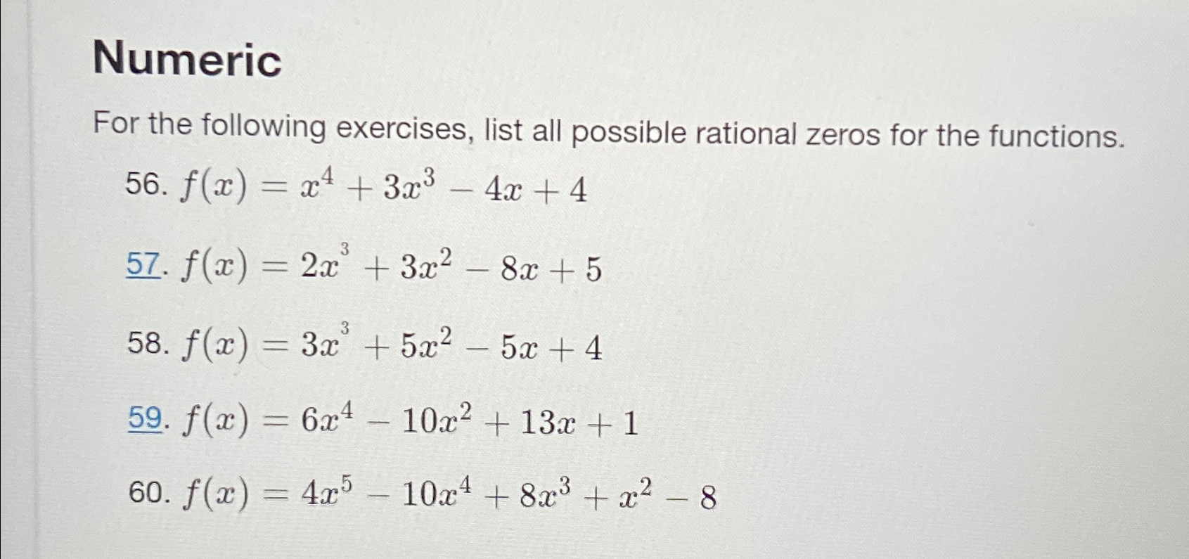 Solved NumericFor the following exercises, list all possible | Chegg.com