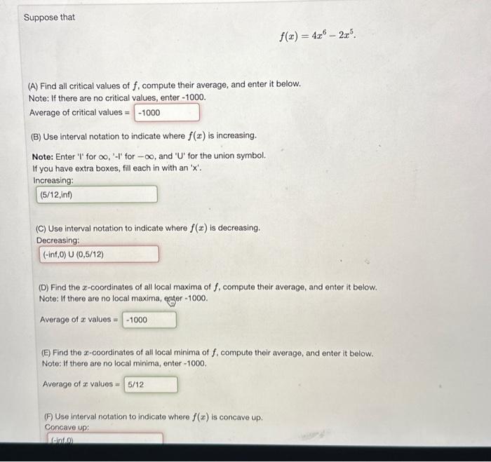 Solved Suppose that f(x)=4x6−2x5 (A) Find all critical | Chegg.com