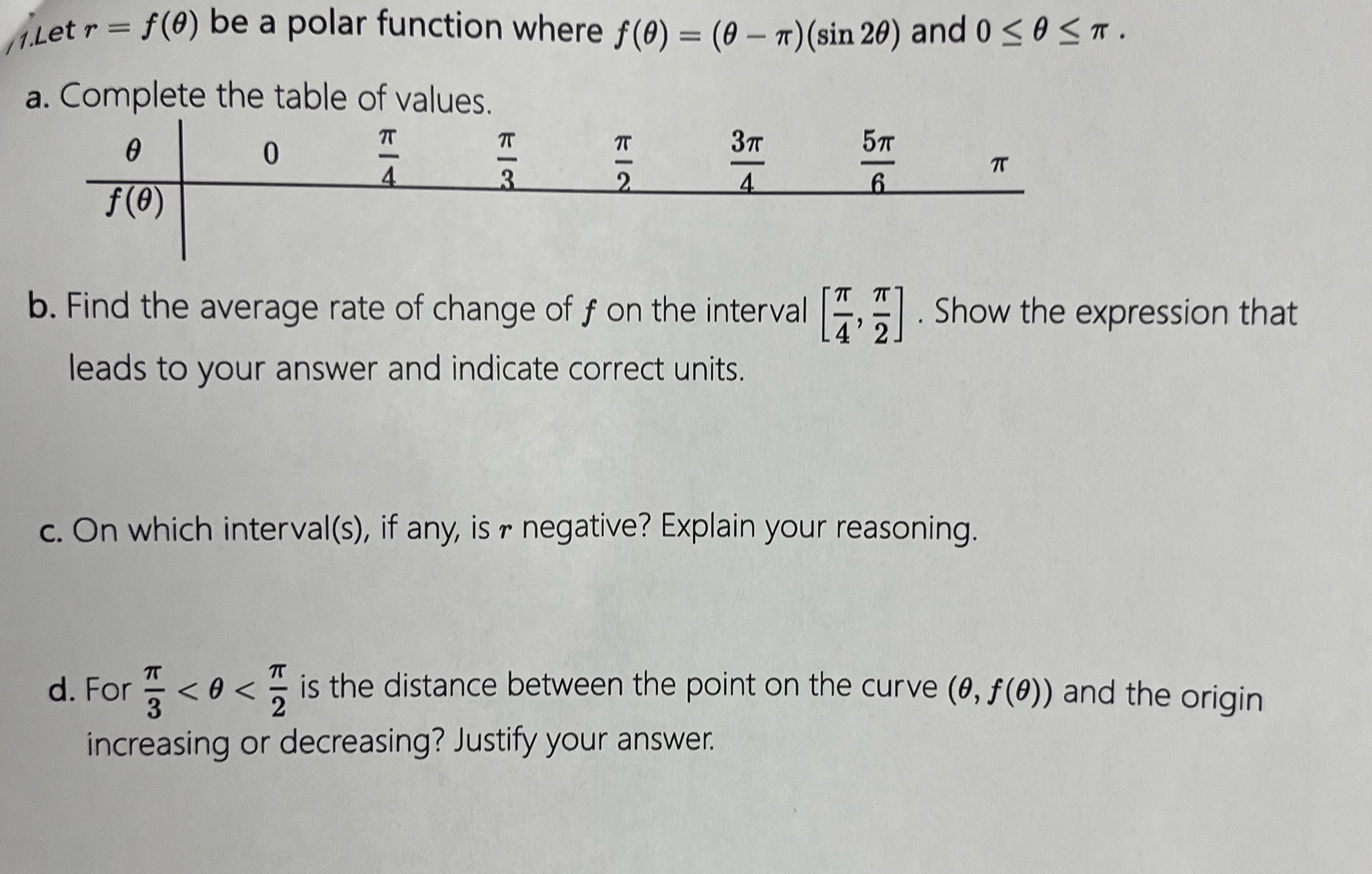 Solved Let r=f(θ) ﻿be a polar function where | Chegg.com