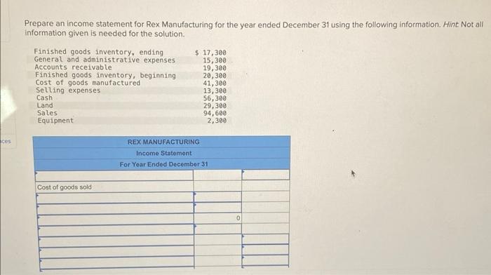 Solved Prepare an income statement for Rex Manufacturing for | Chegg.com