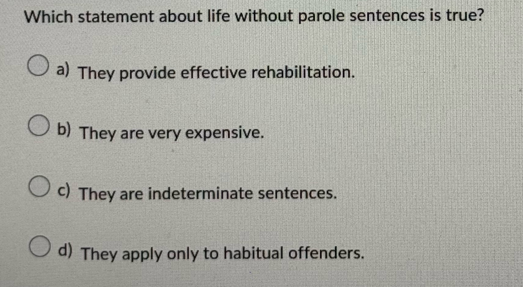 Solved Which statement about life without parole sentences | Chegg.com