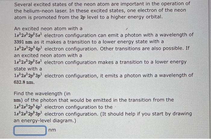Solved Several excited states of the neon atom are important | Chegg.com