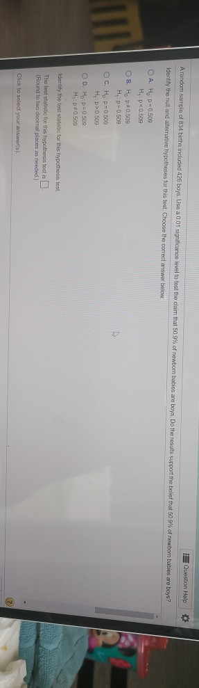 Solved Question Help A random sample of 834 births included | Chegg.com