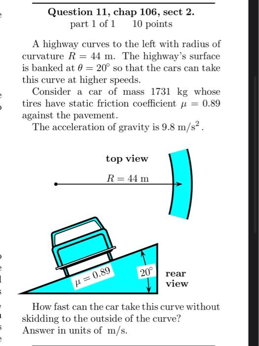 Solved part 1 of 110 points A highway curves to the left | Chegg.com