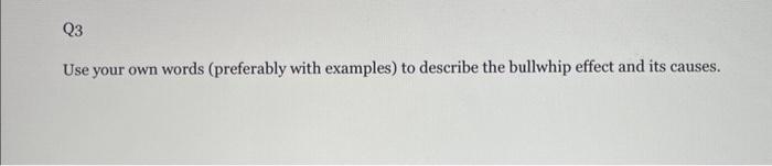 Solved Use your own words (preferably with examples) to | Chegg.com