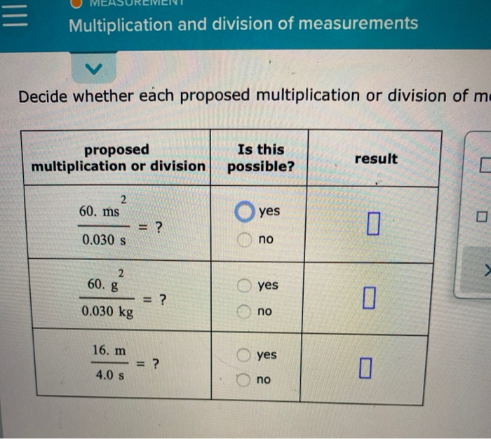 Solved = Multiplication and division of measurements Decide | Chegg.com