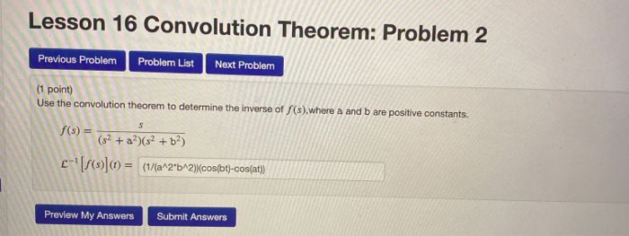 Solved Lesson 16 Convolution Theorem: Problem 3 Previous | Chegg.com