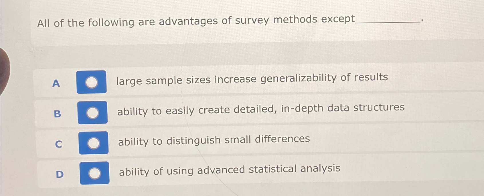 Solved All of the following are advantages of survey methods | Chegg.com