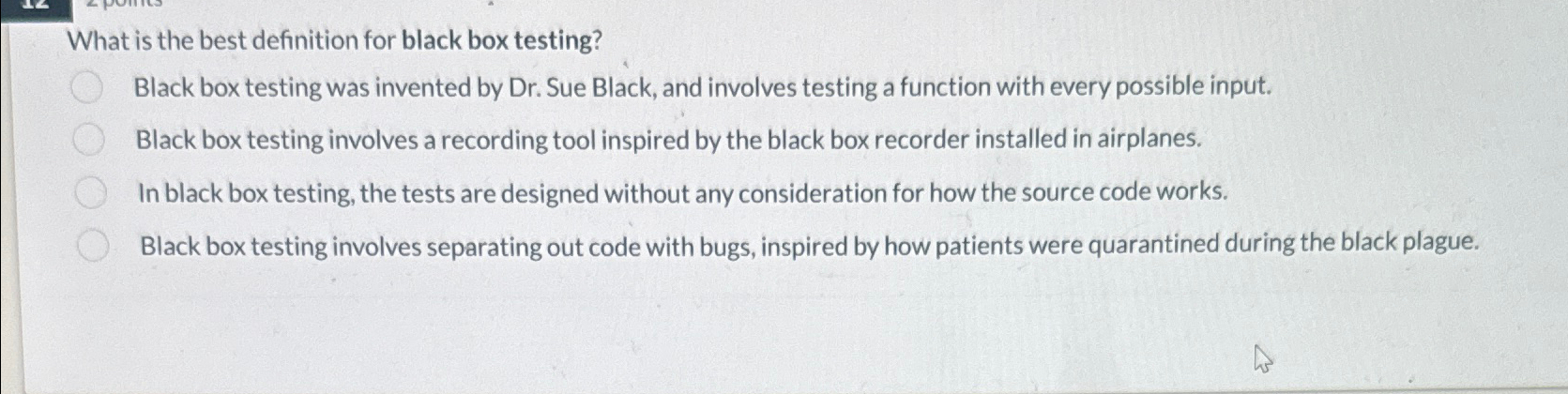 Solved What is the best definition for black box | Chegg.com