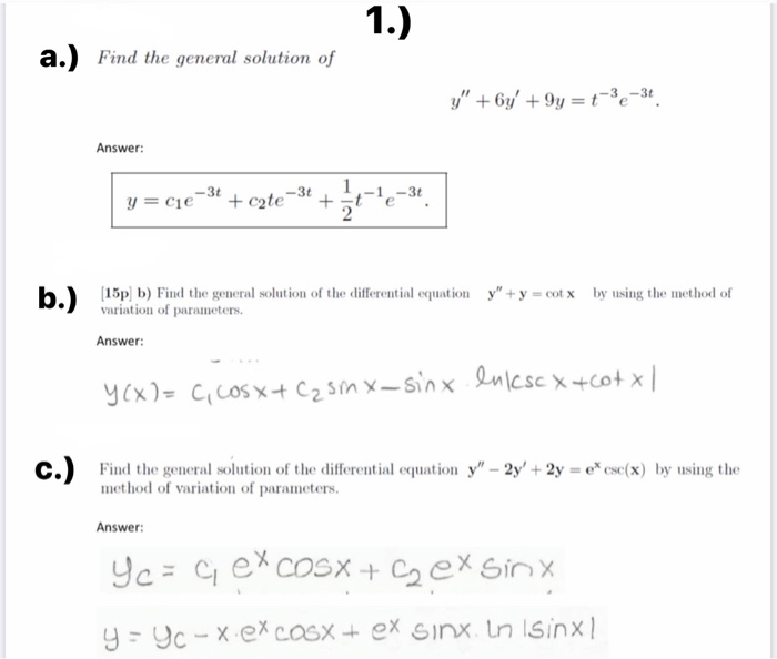 Solved 1.) a.) Find the general solution of y" + 6y' | Chegg.com