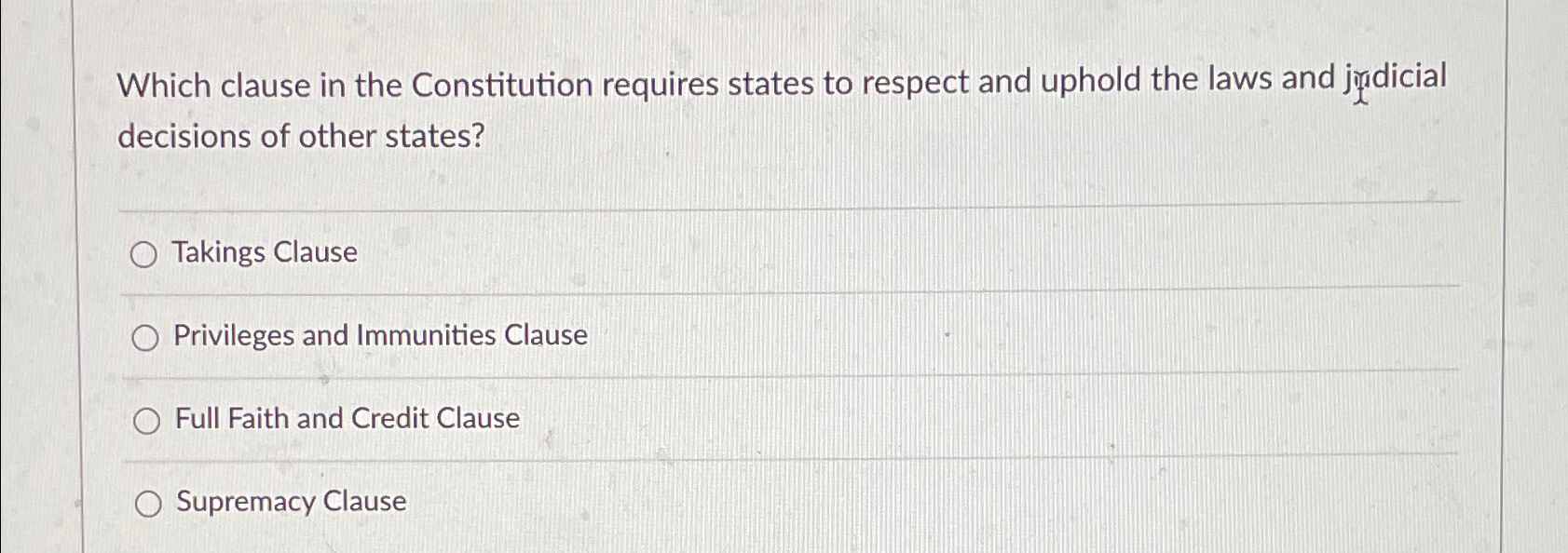Solved Which clause in the Constitution requires states to | Chegg.com