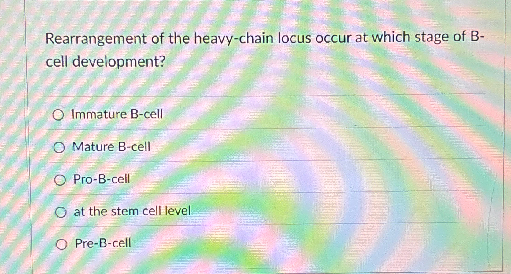 Solved Rearrangement of the heavy-chain locus occur at which | Chegg.com
