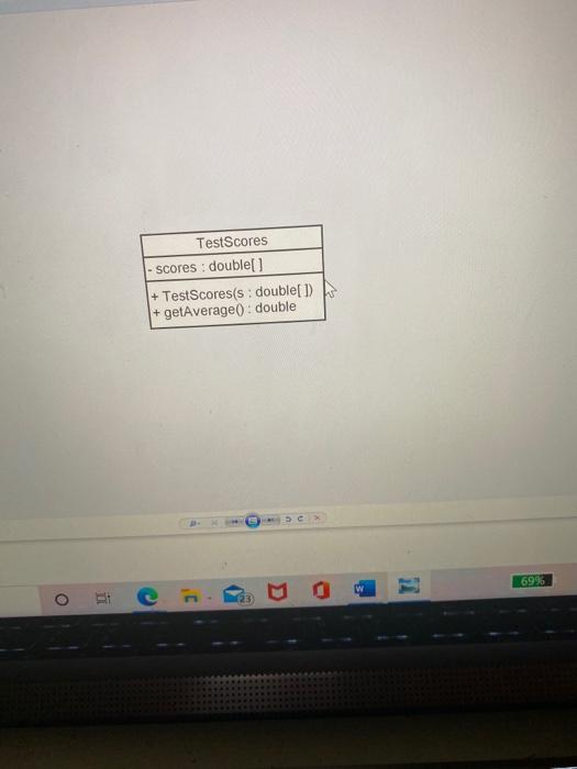 Solved Write A Class Named Testscores The Class Constructor