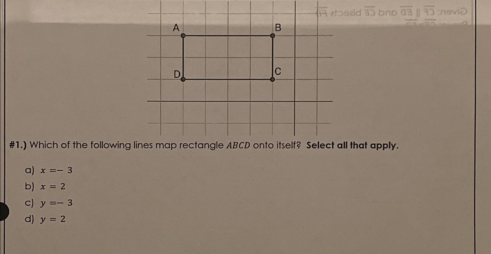 Solved #1.) ﻿Which of the following lines map rectangle ABCD | Chegg.com