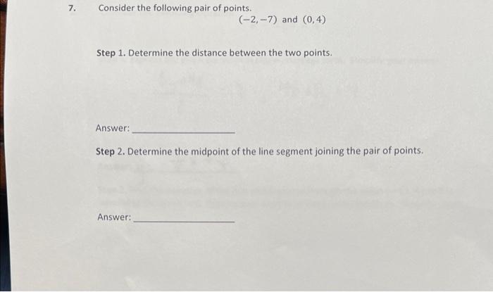 Solved 7. Consider the following pair of points. (−2,−7) and | Chegg.com