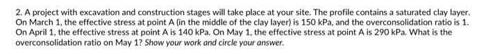 Solved 2. A project with excavation and construction stages | Chegg.com