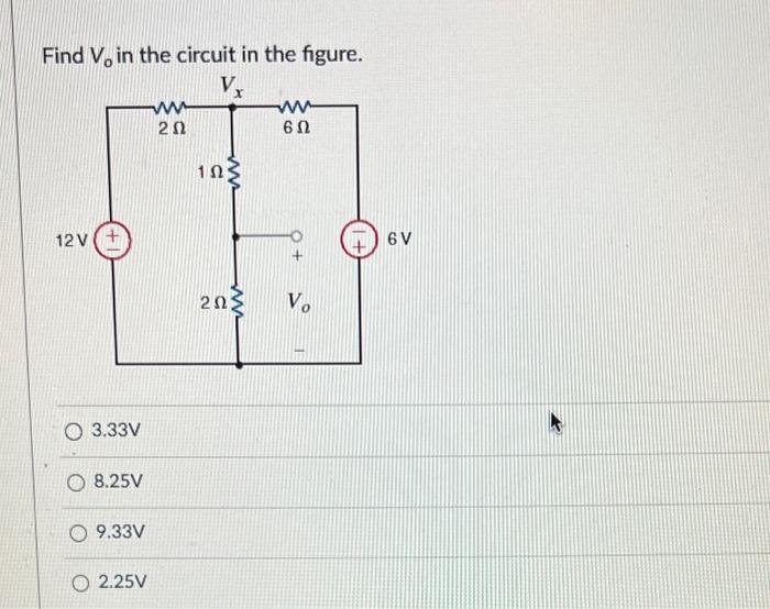 Solved Find V0 in the circuit in the figure. 3.33V 8.25 V | Chegg.com