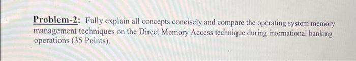 Solved Problem-2: Fully explain all concepts concisely and | Chegg.com