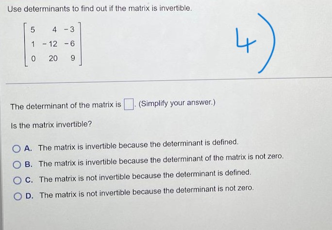 Solved Use determinants to find out if the matrix is | Chegg.com